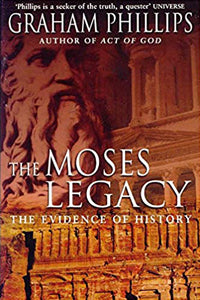 The Moses Legacy: The Evidence of History – Conspiracy Culture
